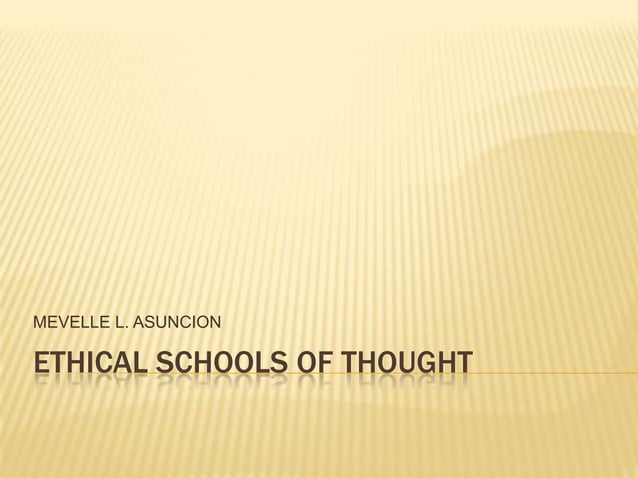 Ethical school of thought 2 | PPT