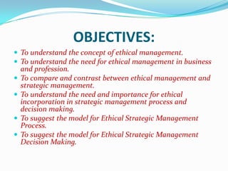 Ethical strategic management process and decision making | PPTX ...