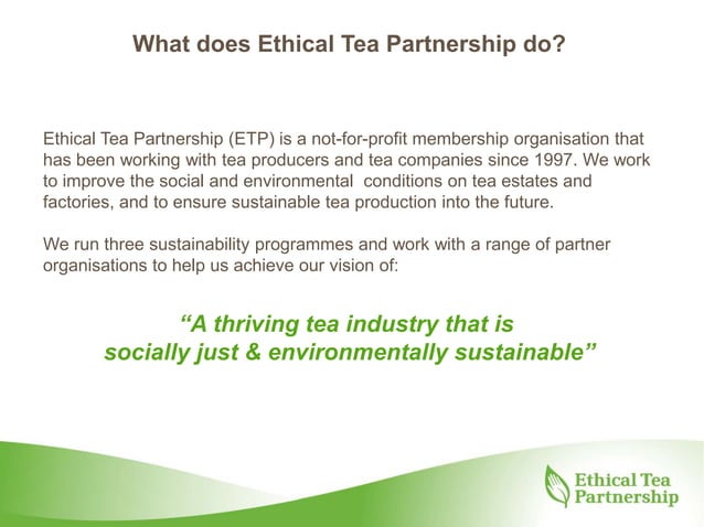 Ethical Tea Partnership: An Introduction | PPT