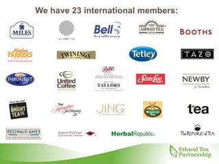 Ethical Tea Partnership: An Introduction | PPT