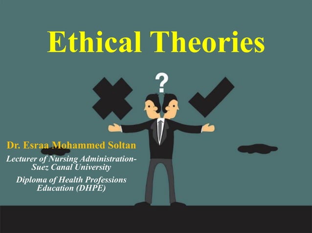 Ethical Theories in Nursing & Healthcare Practice | PDF