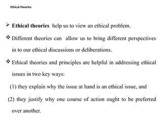 Ethical theory pptx for medical students | PPT