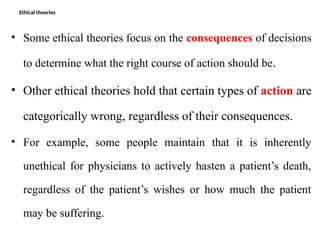 Ethical theory pptx for medical students | PPT