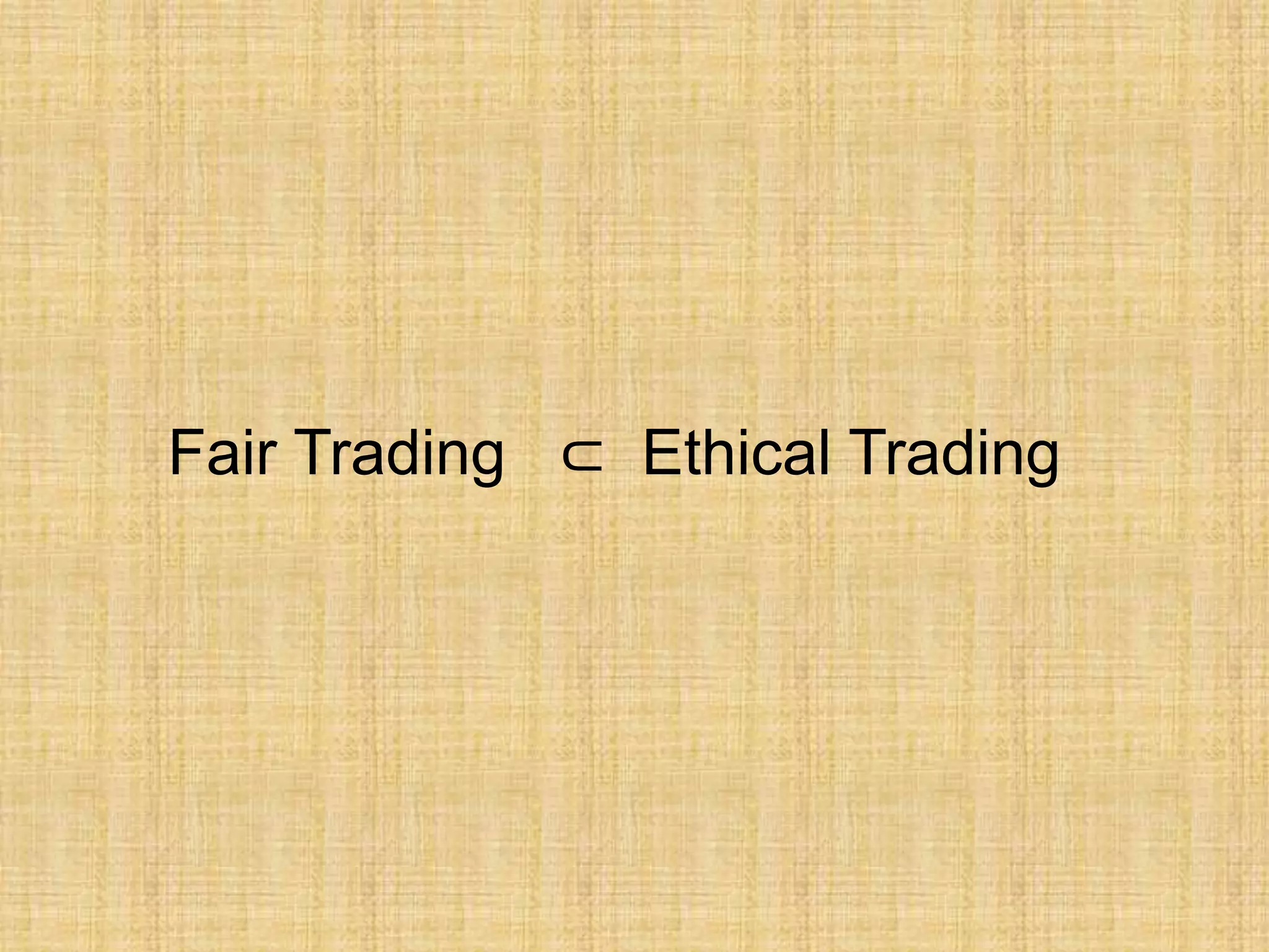 Ethical Trading | PPTX