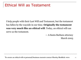 Ethical Wills Enrich Estate Plans | PPT