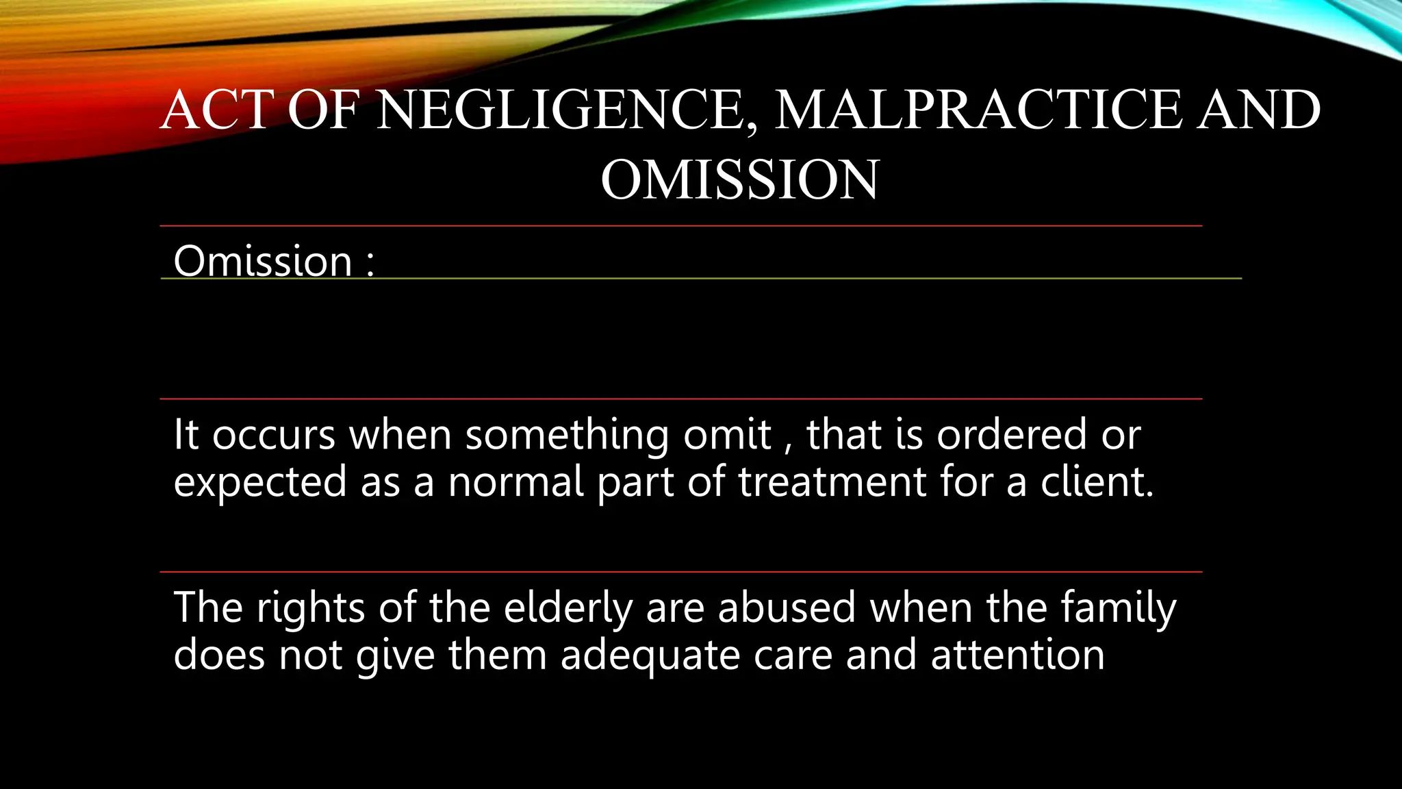 Ethico Legal Considerations In The Care Of The Older Adults Ppt
