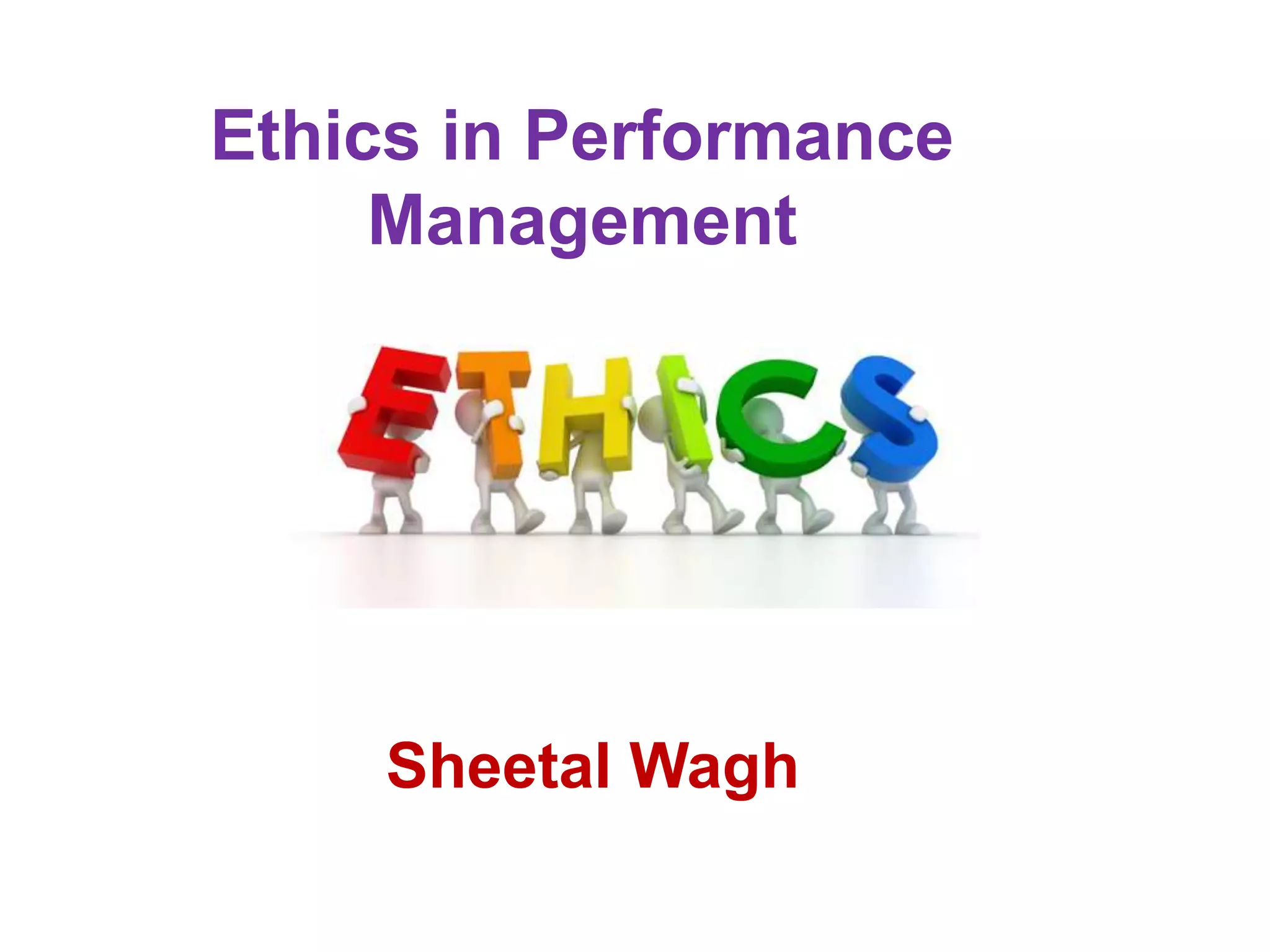 Ethics in Performance Management | PPTX