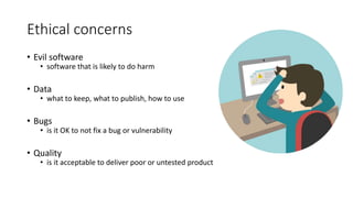 Questions of Ethics in Software Development | PPTX