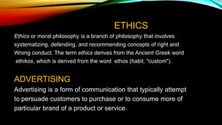 Ethics in advertisement | PPTX