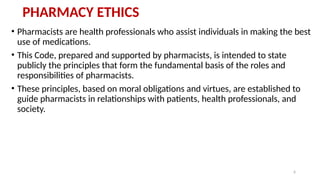 Pharmacy Ethics And Principles Lectures Pptx