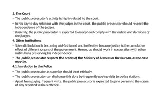 Ethics of Public Prosecutors -Lecture not | PPTX