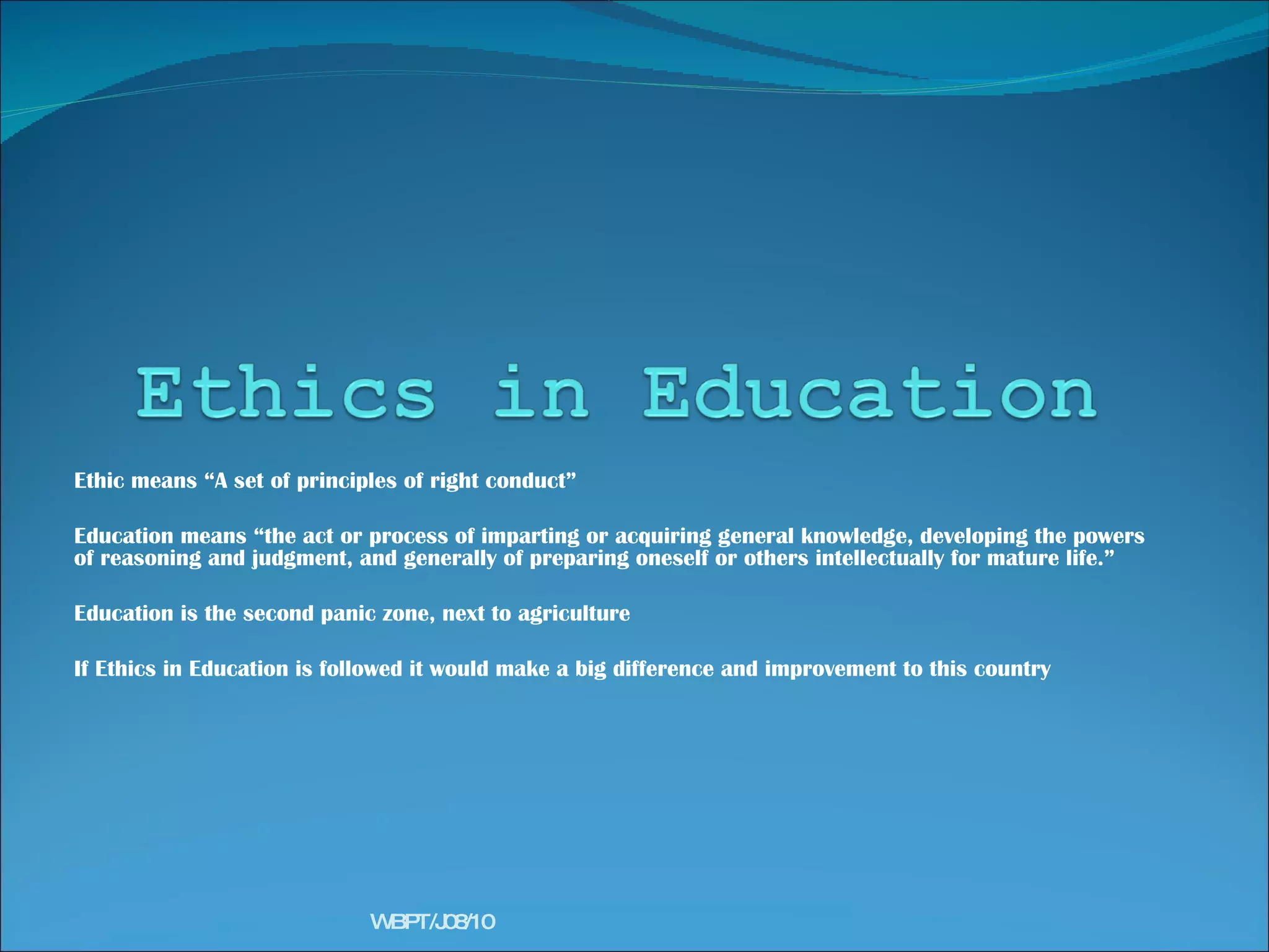 Ethics In Education Shankara Narayanan | PPT