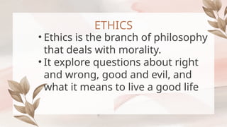 Ethic. Ethics and people-lesson-3-and-4.pptx