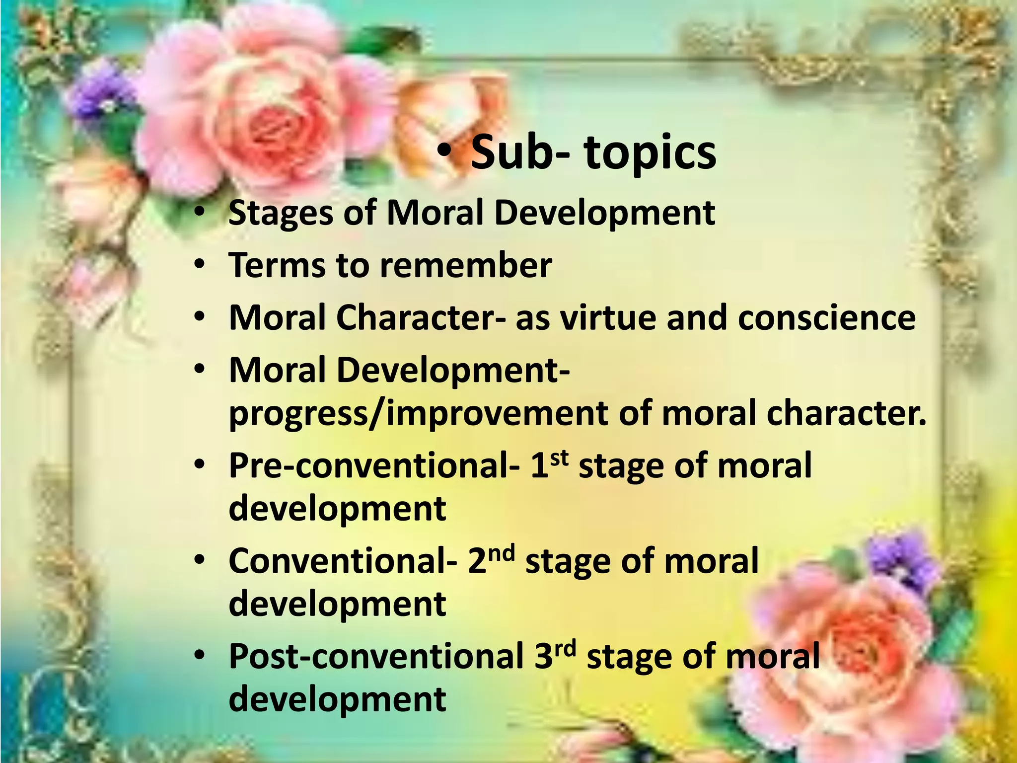 ETHICS-mid-cont.-moral-character-developed-.pptx