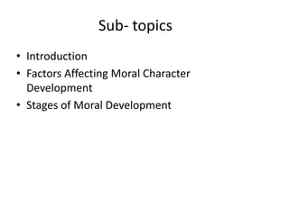 ETHICS-mid-moral-character-developed.pptx