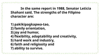 ETHICS-The Filipino Character- Strengths and weaknesses | PPTX