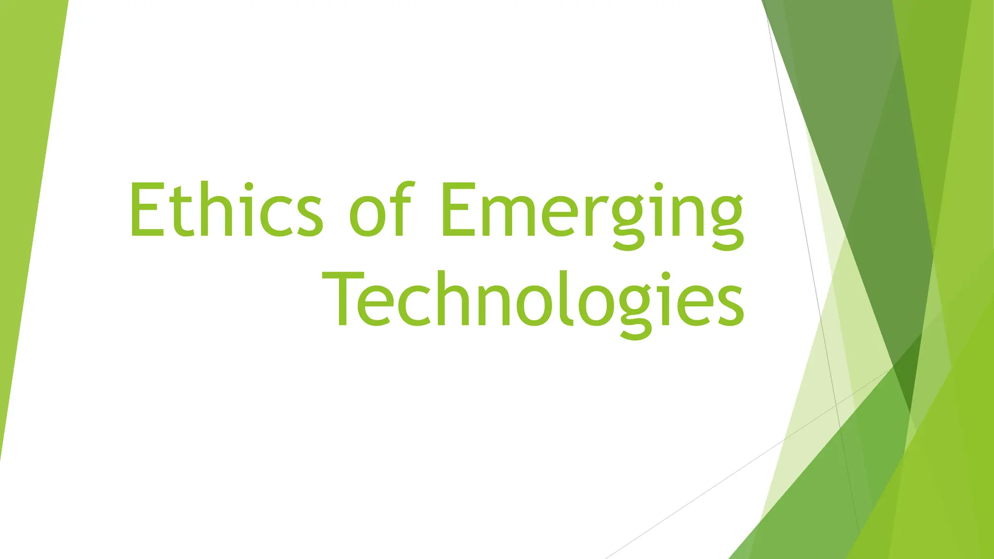 Ethics-of-Emerging-Technologies.pptx