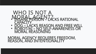 ETHICS. The Human Person as a moral agent .pptx