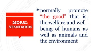 Ethics 2 - Moral and Non-moral standards .pptx