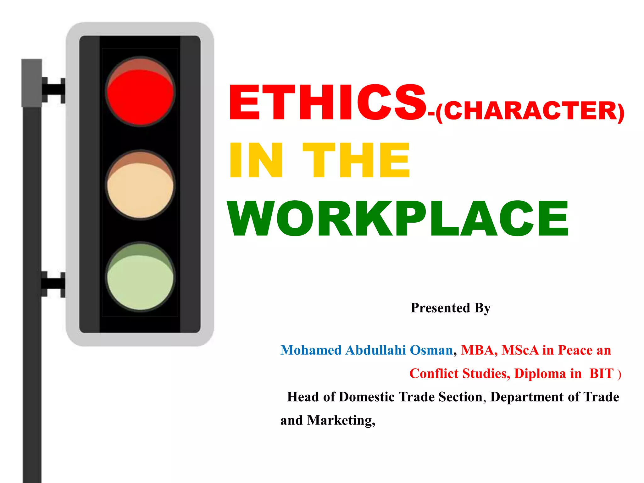 Ethics and Character InThe Workplace.ppt