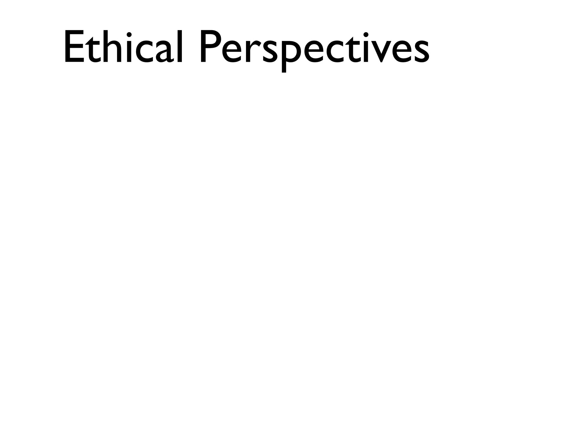 Ethics and Consequences | KEY