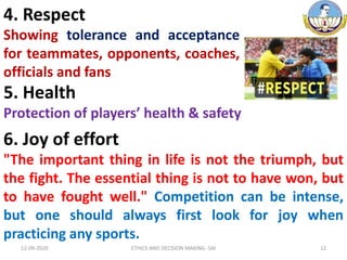 Ethics and decision making | PPTX | Soccer | Sports