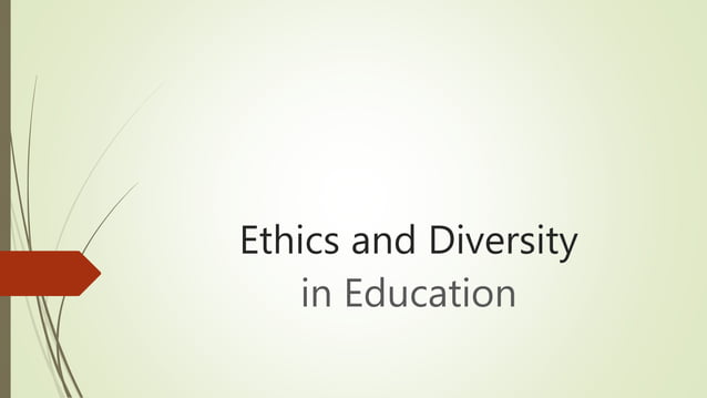 Ethics and diversity | PPTX