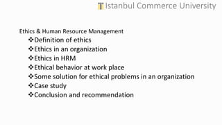 Ethics and HRM in an organization | PPTX