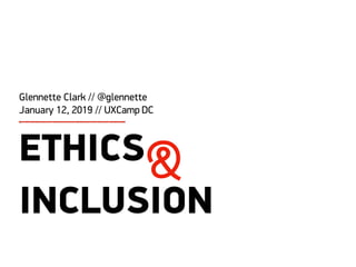 Ethics & Inclusion in Design | PPT