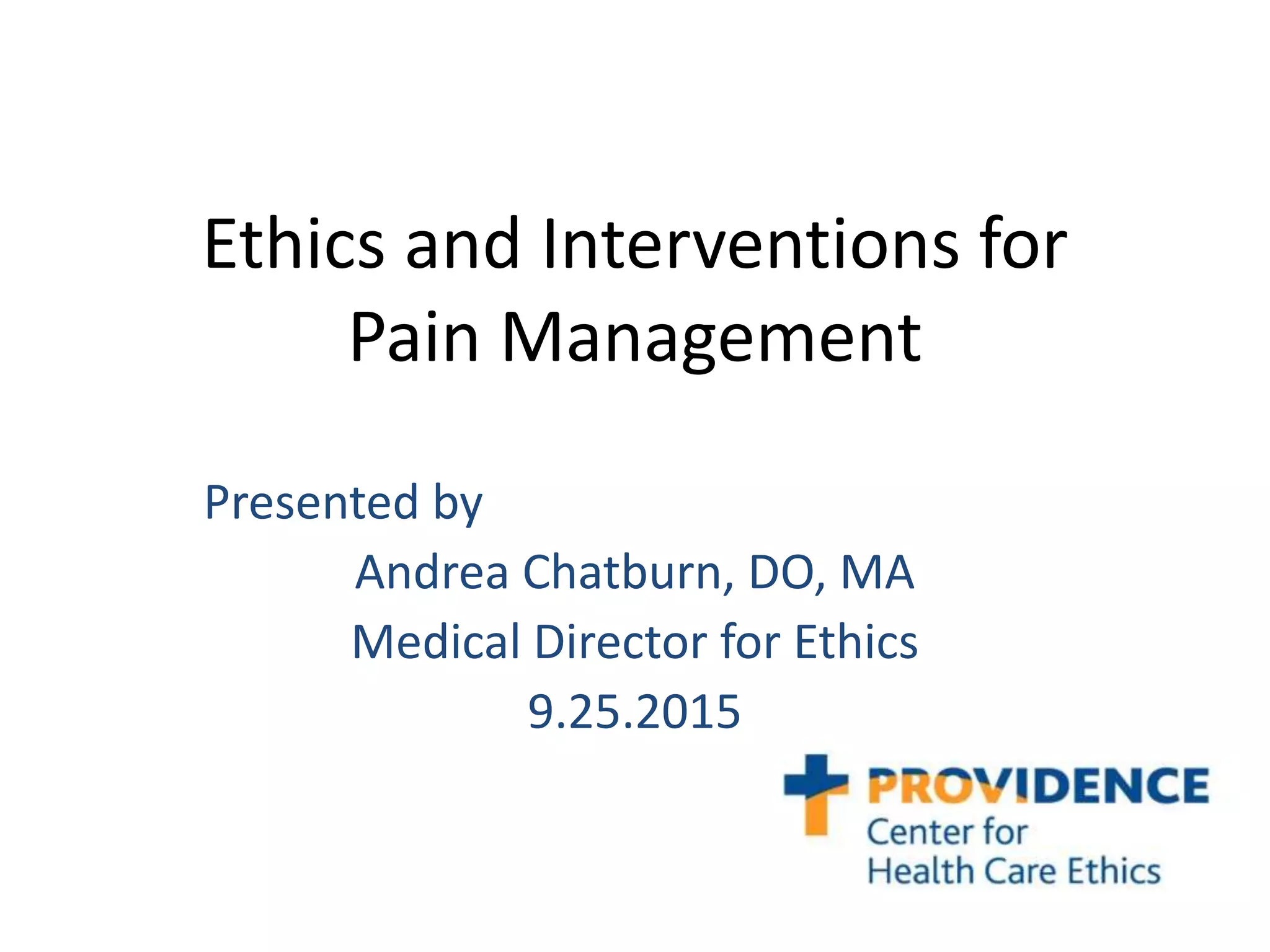 Ethical Dilemmas and Interventions for Pain | PPTX