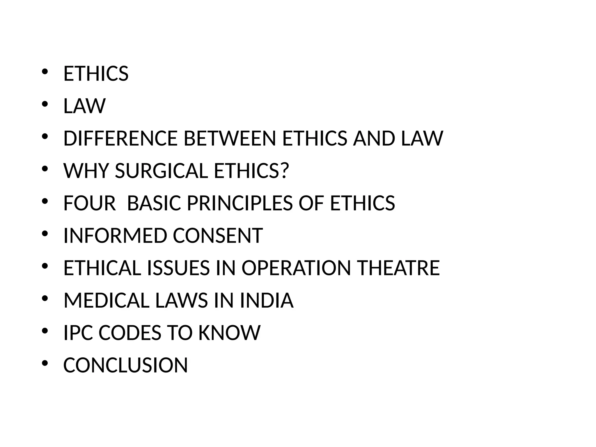 ETHICS AND LAW IN SURGERY.pptx ETHICS AND LAW IN SURGERY.pptx