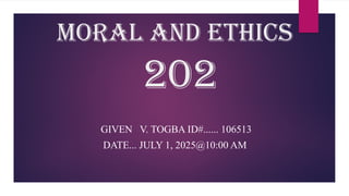 ETHICS AND MORAL Relationship with IT Students.pptx