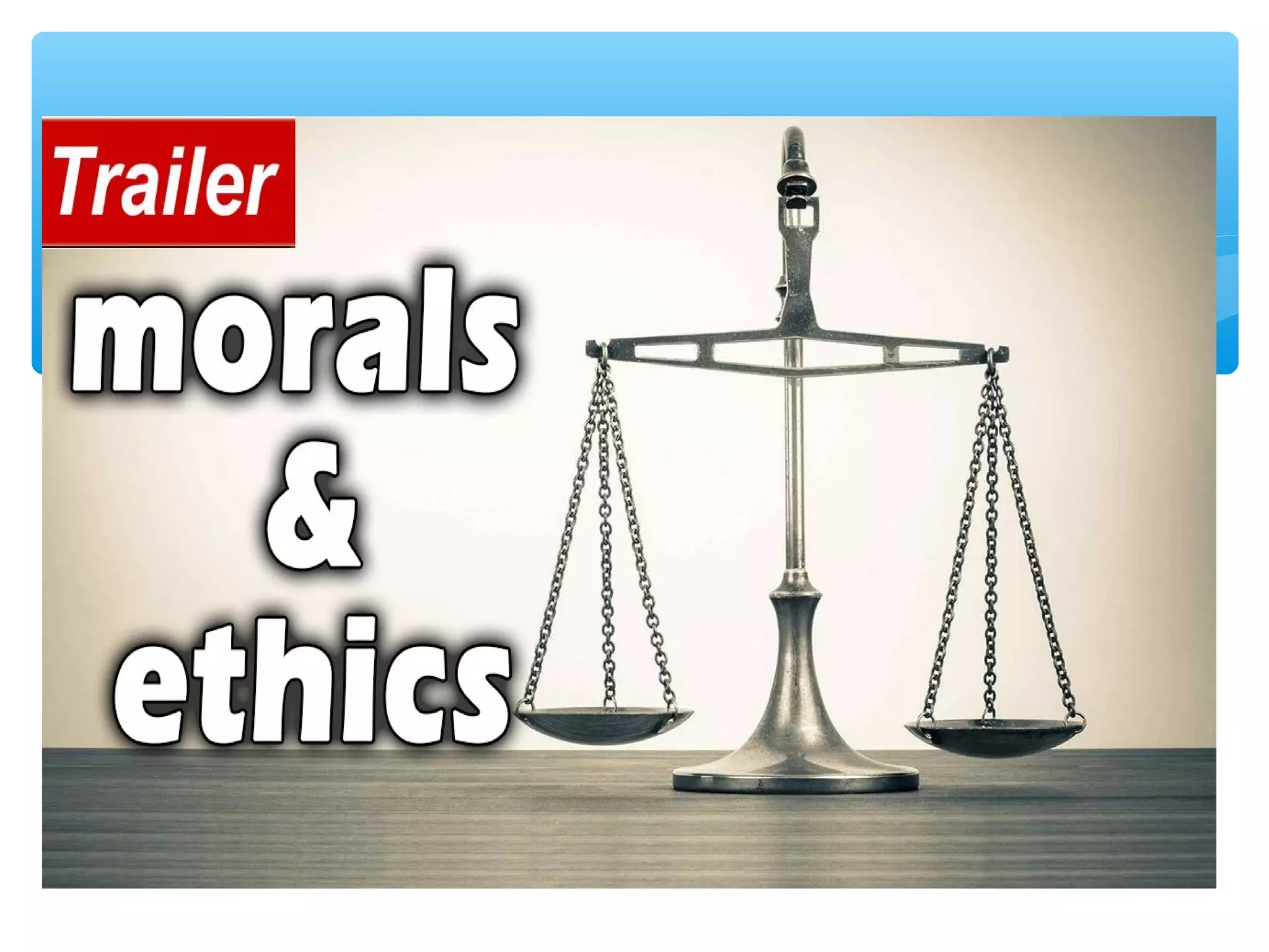 Ethics and morality | PPT