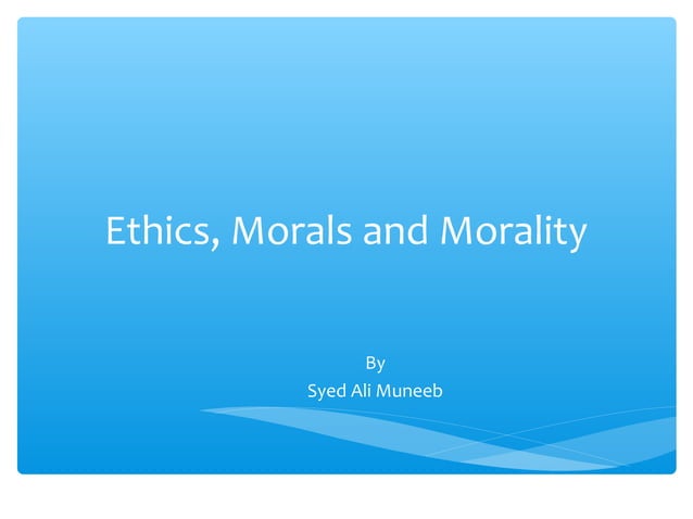 Ethics and morality | PPT