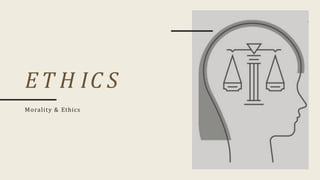Ethics and Morality powerpoint presentation | PPTX