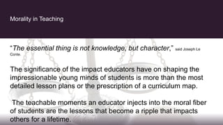 ETHICS AND MORALITY IN EDUCATION.pptx