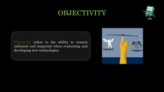 ETHICS AND PROFESSIONALISM OF EMERGING TECHNOLOGIES.pptx