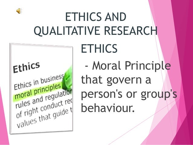 Ethics and Qualitative Research