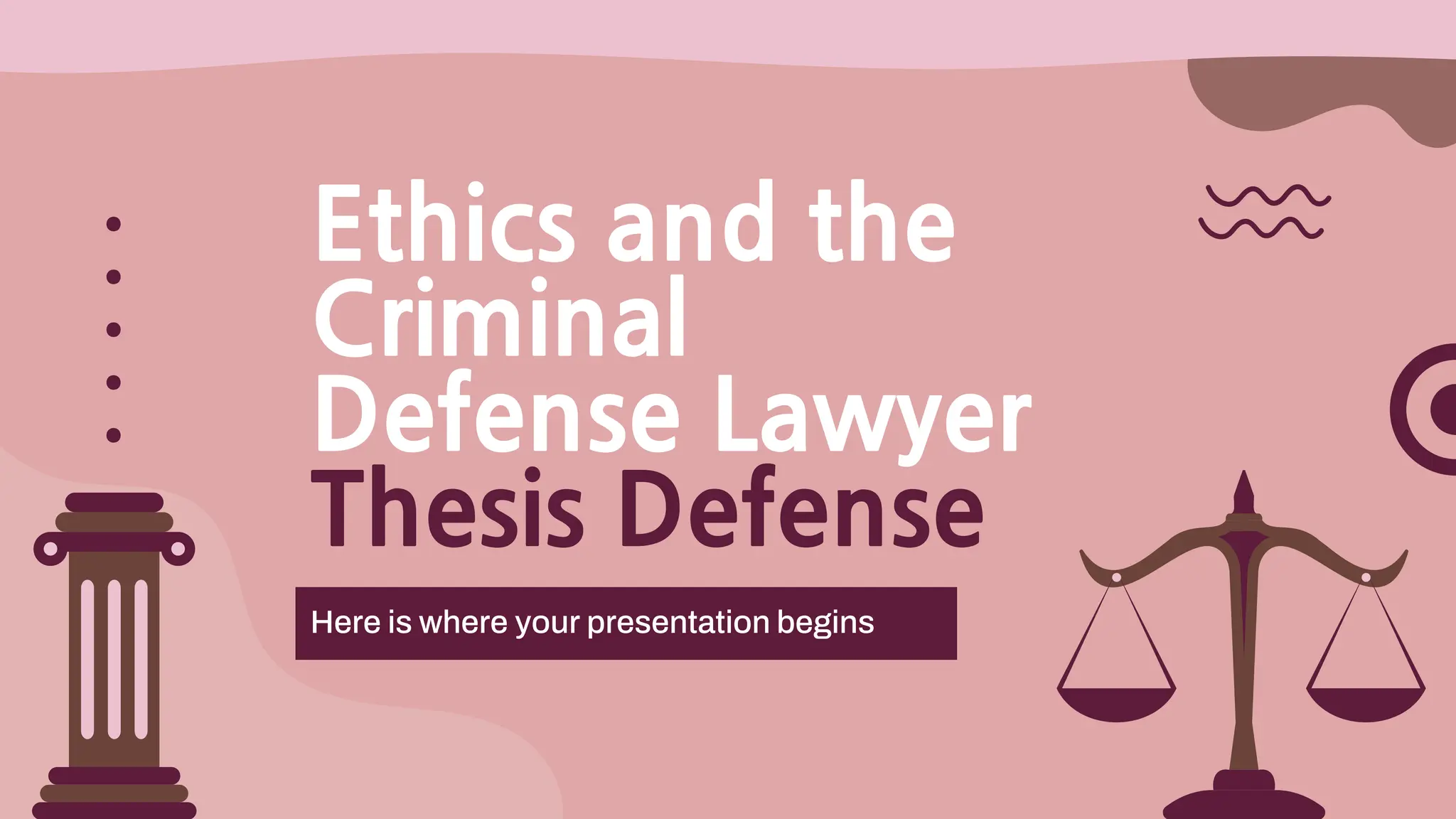 Ethics and the Criminal Defense Lawyer Thesis Defense Red variant by Slidesgo.pptx