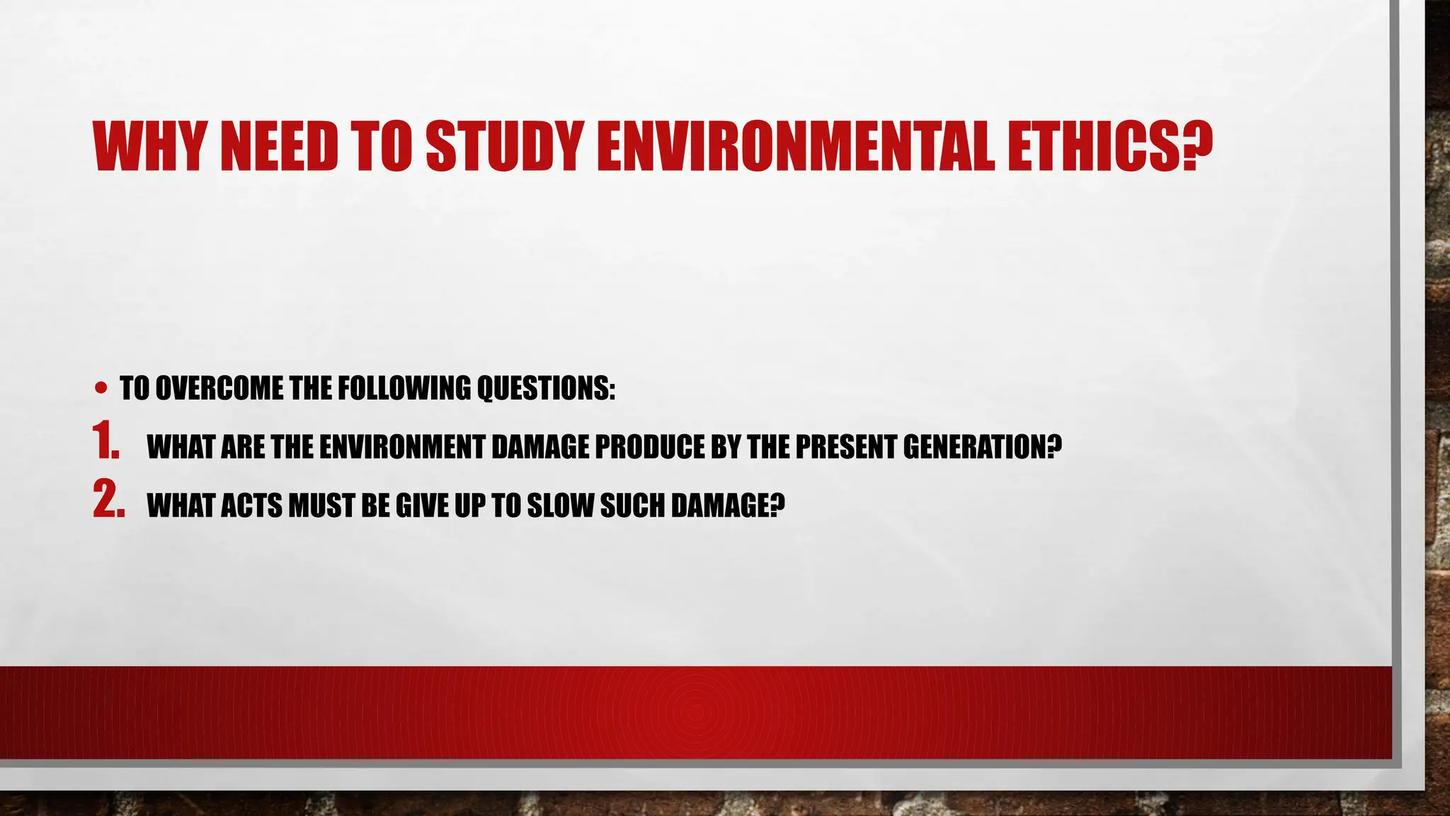 Ethics and the environment powerpoint presentation | PPT