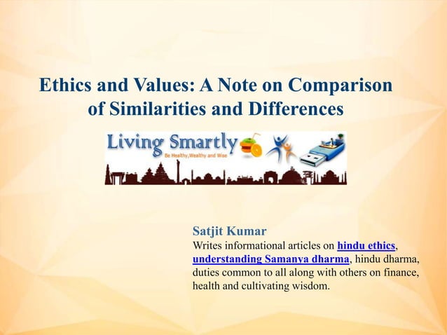 Ethics and Values: A Note on Comparison of Similarities and Differences ...