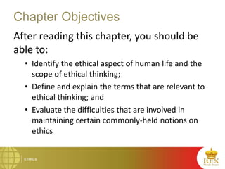 ETHICS, Chapter 1 for college. Educ Purposes | PPTX