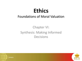 Ethics_Chapter6_for students (1)ethics .pptx