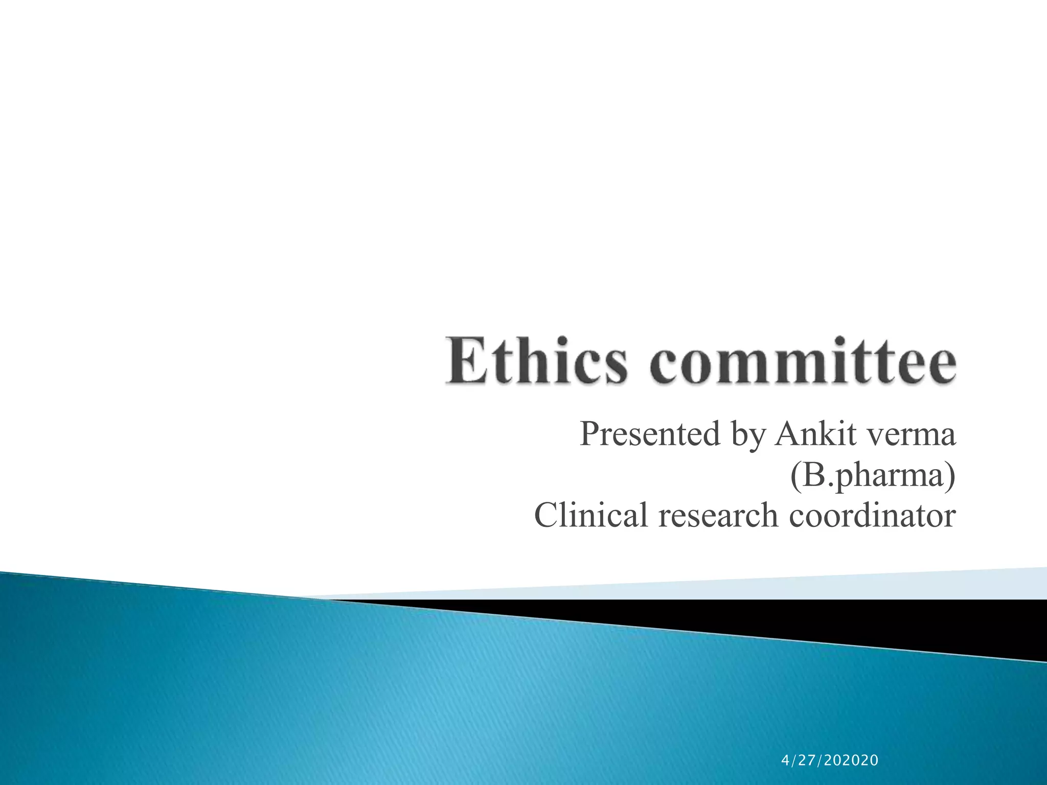 Information about Ethics committee | PPTX