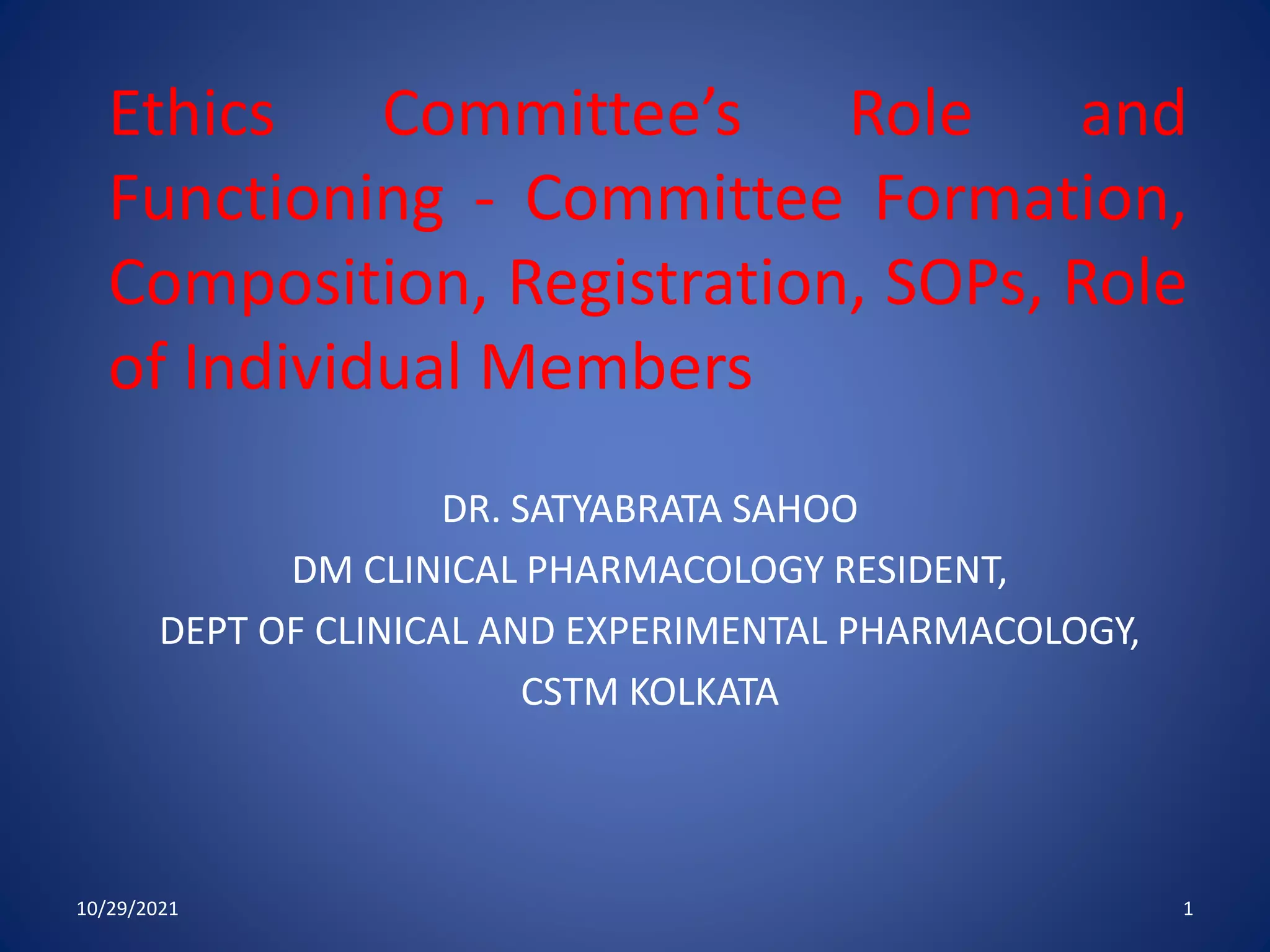 Ethics committee’s role and functioning committee formation | PPTX