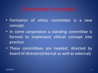 Ethics committee’s role and functioning committee formation | PPTX