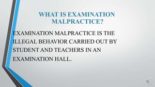 Malpractices in Examinations | PPTX