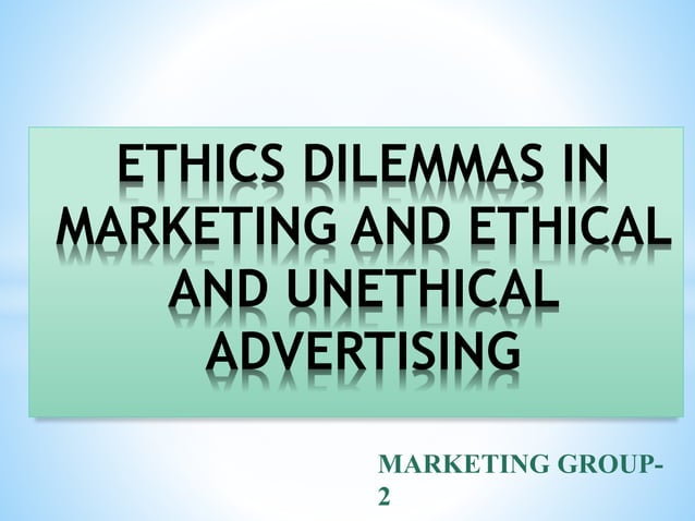 Ethics dilemmas in marketing- BMS | PPT