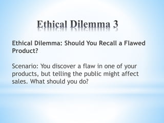 Ethics dilemmas in marketing- BMS | PPT