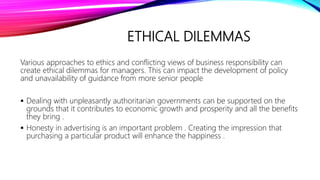 Ethics , Ethical dilemma and social Responsibility | PPTX